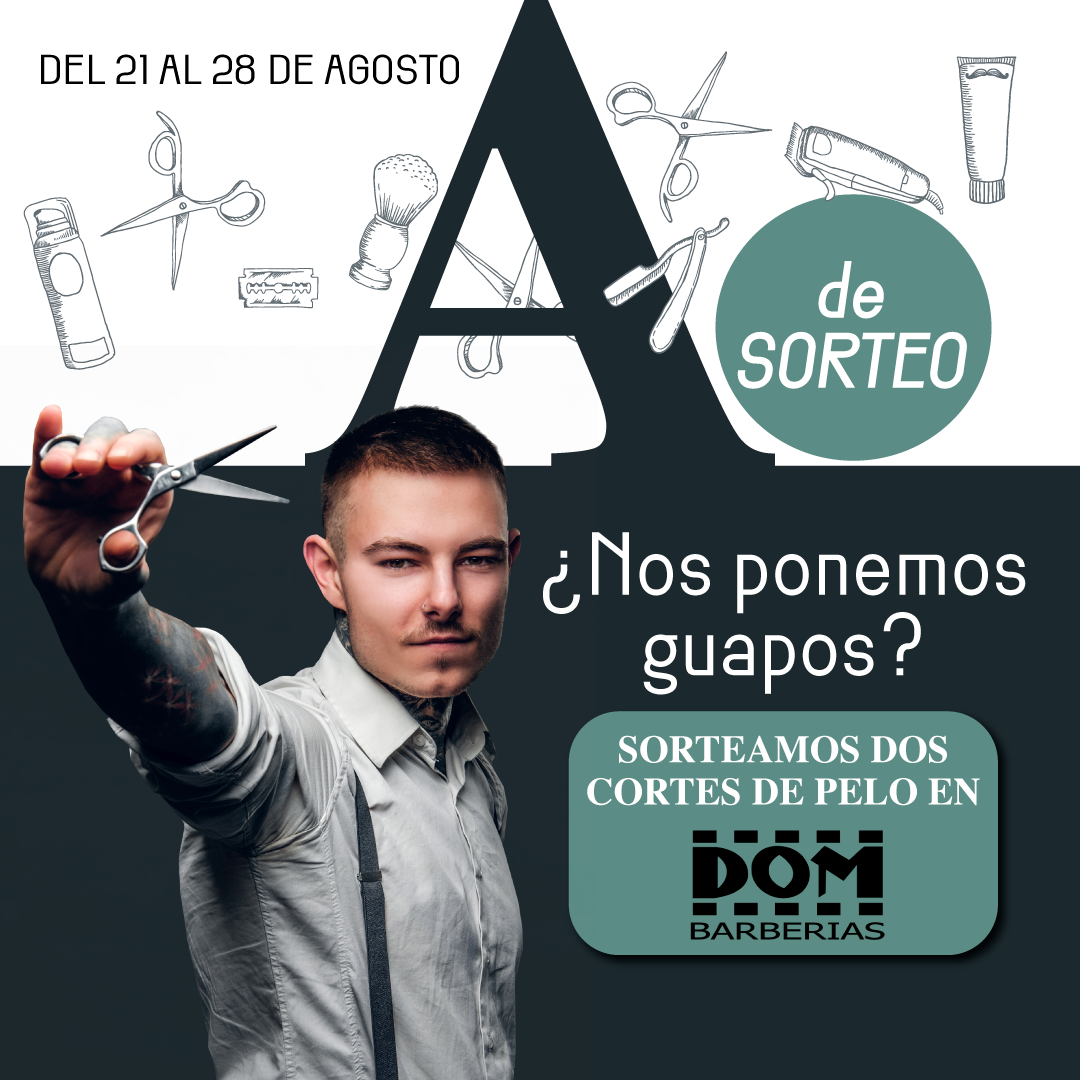¿Nos ponemos guapos? Sorteamos dos cortes de pelo - Centro Augusta